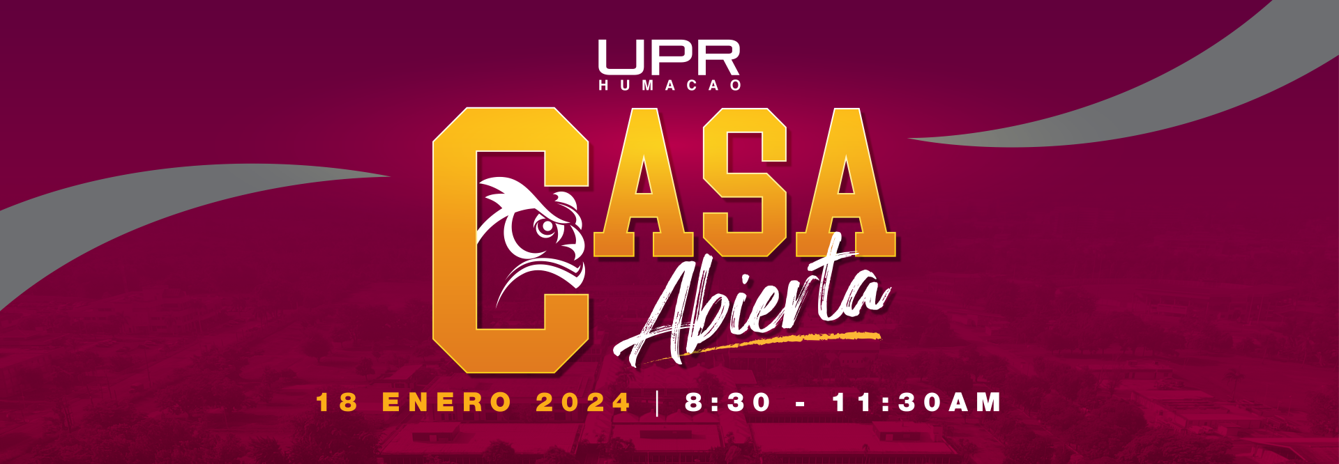 UPRH te espera en la Casa Abierta – Universidad de Puerto Rico Humacao